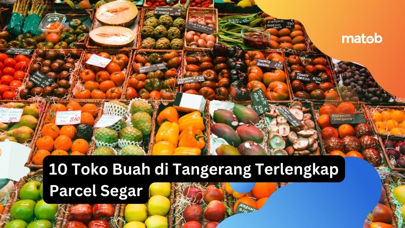 10 Toko Buah di Tangerang Terlengkap Parcel Segar - Matob Bisnis