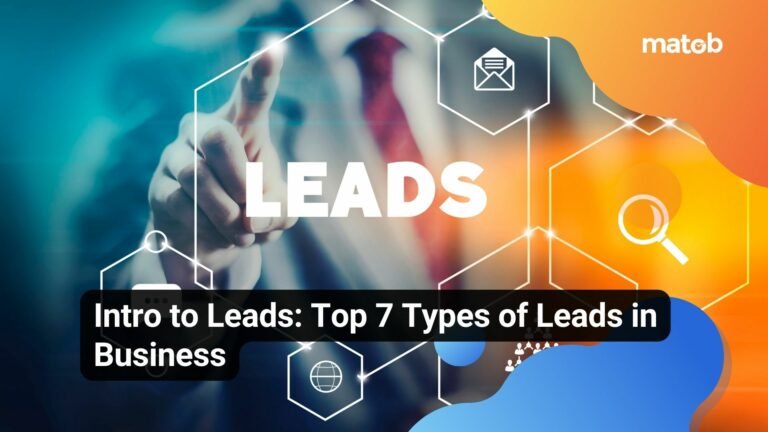Top 7 Types of Leads in Business
