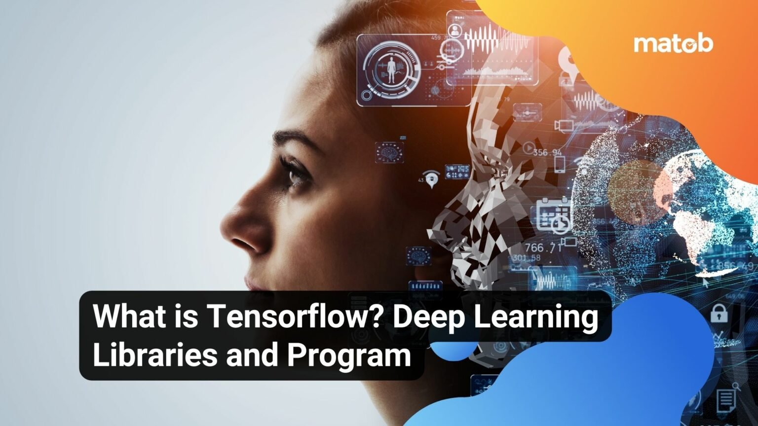 What Is Tensorflow Deep Learning Libraries And Program Matob