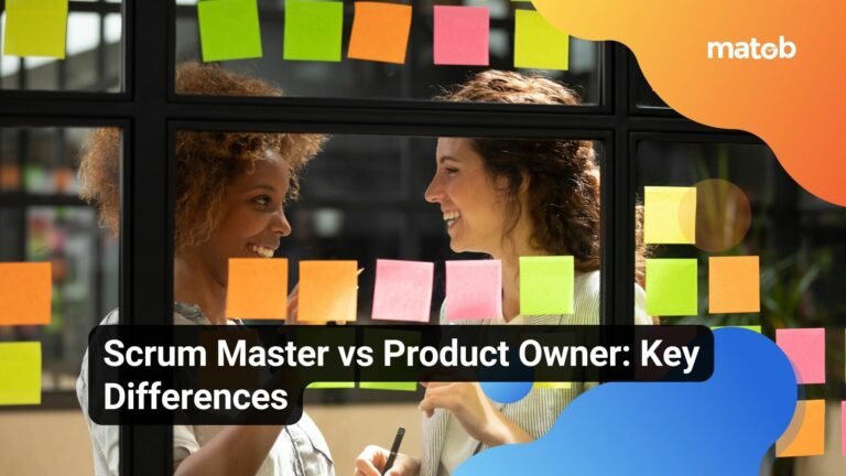 Scrum Master vs Product Owner: Key Differences - Matob